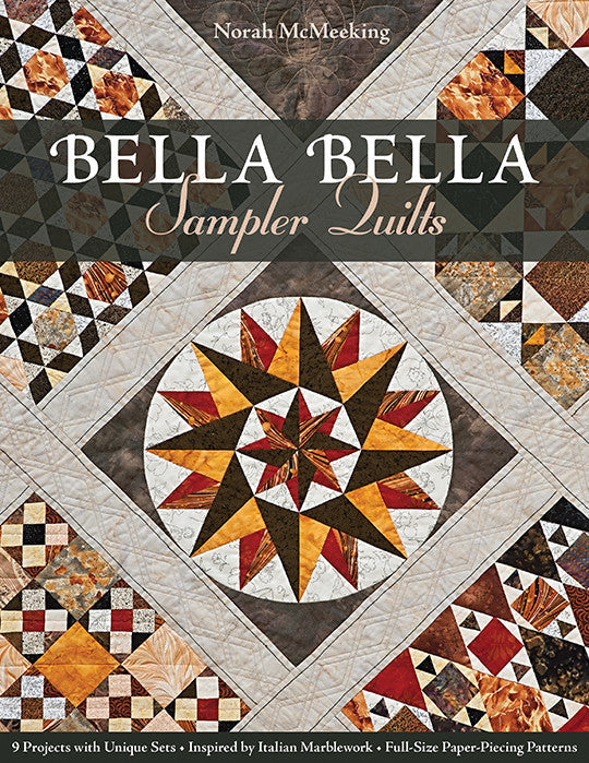 Bella Bella Sampler Quilts eBook: 9 Projects with Unique Sets • Inspired by Italian Marblework ...