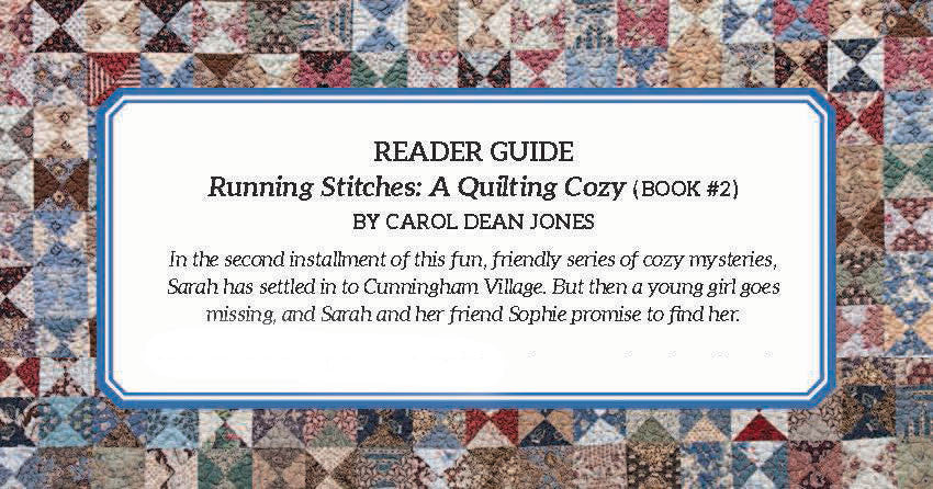 Reader Guide: Running Stitches Reader Guide – C&T Publishing