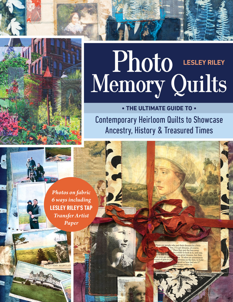 Photo Memory Quilts – C&T Publishing