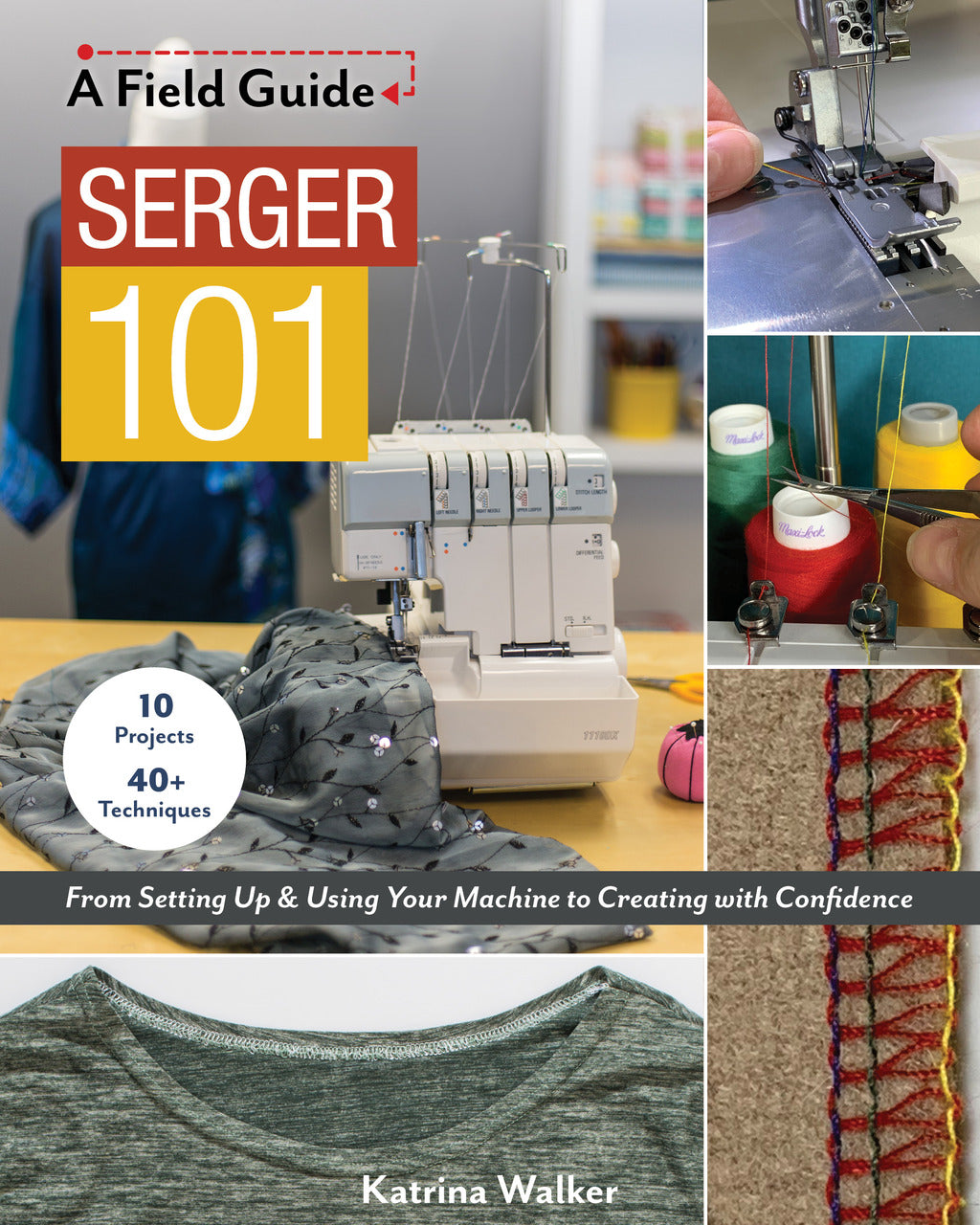 Essential Serger Reference Tool – C&T Publishing