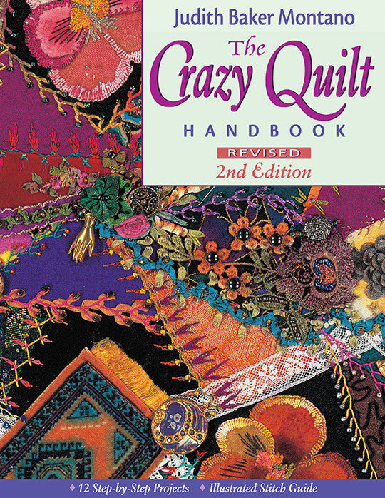 The Crazy Quilt Handbook Revised 2nd Edition Digital Download by Judith ...