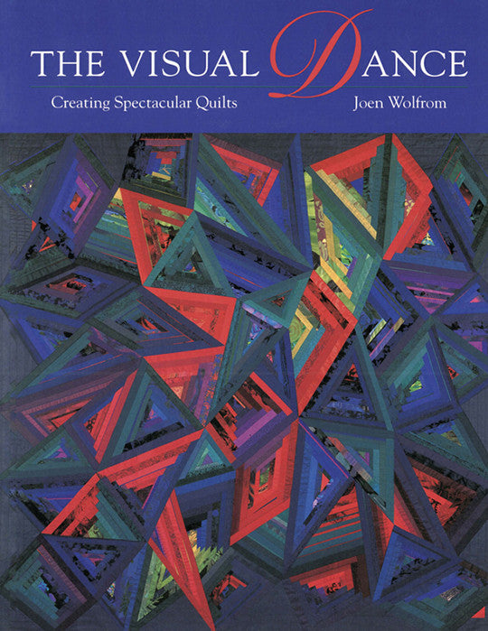 The Visual Dance Print-on-Demand Edition – C&T Publishing
