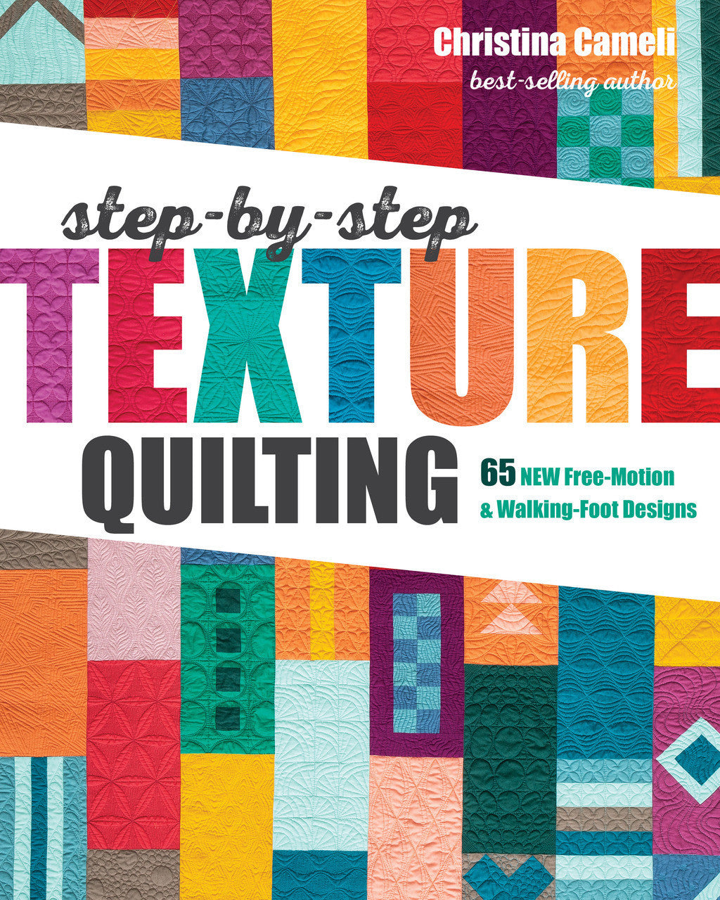 Step-by-Step Texture Quilting Class Plan – C&T Publishing
